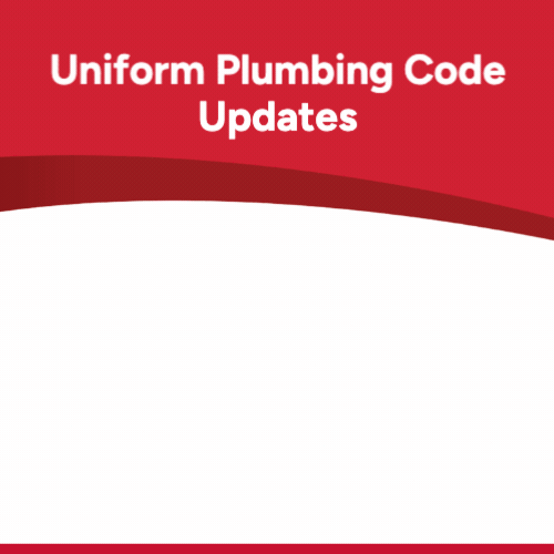 Plumbing Code Changes: Are You Compliant and Up to Date?