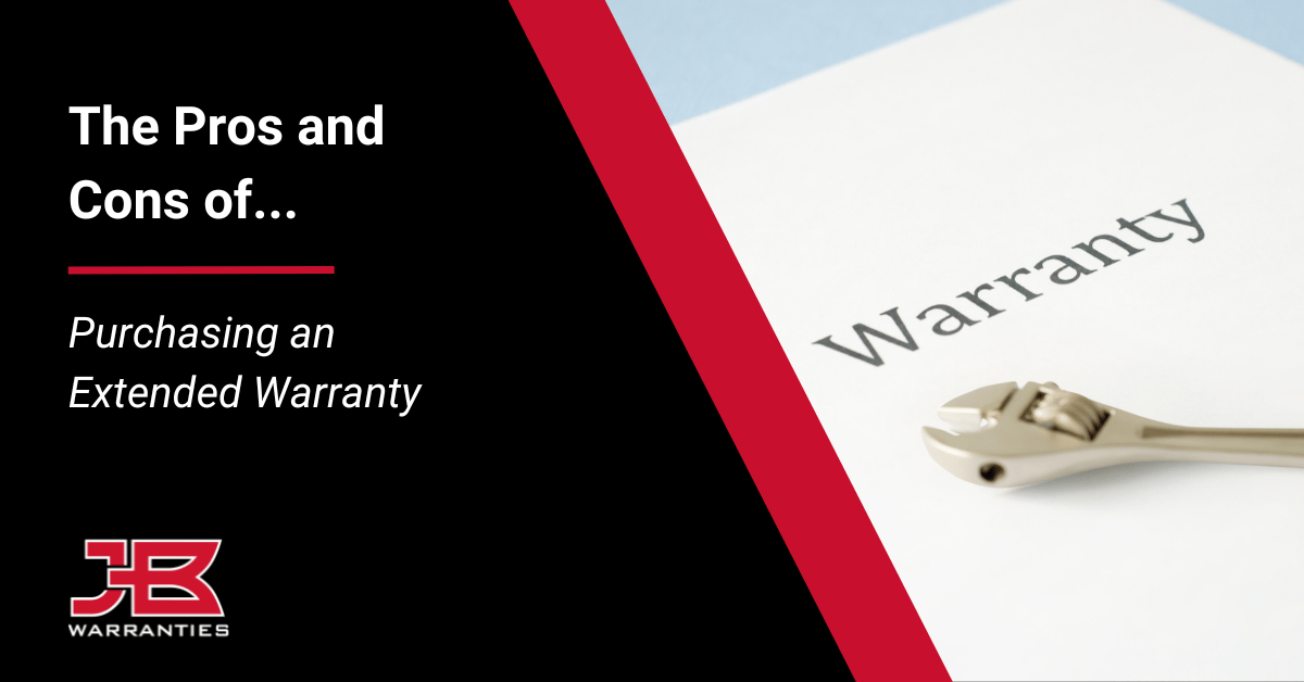 The Pros and Cons of Purchasing an Extended Warranty
