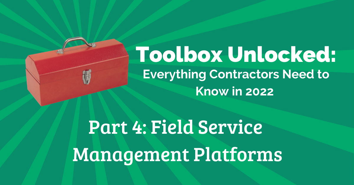 Toolbox Series Part 4: Field Service Management